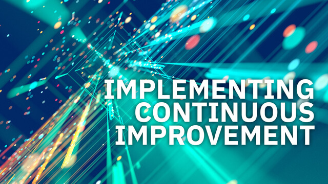 Implementing Continuous Improvement | AIM
