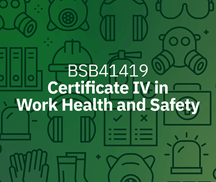 BSB41419 Certificate IV in Work Health and Safety - Study Online - AIM