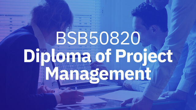 BSB50820 Diploma of Project Management - Study Online - AIM